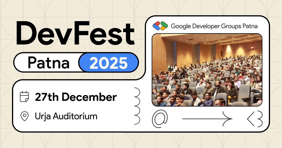 DevFest Patna 2025